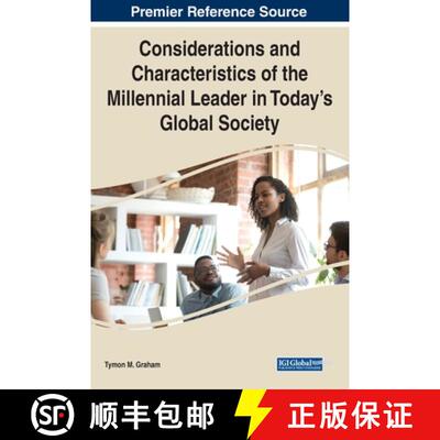 【3-4周达】精装 Considerations and Characteristics of the Millennial Leader in Today's Global Society [9781668447116]