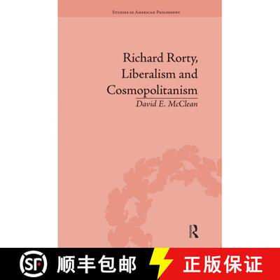 【3-4周达】Richard Rorty, Liberalism and Cosmopolitanism [9781032098869]