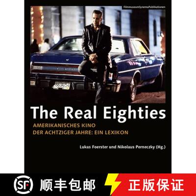 【3-4周达】The Real Eighties (German–language Edition) – Amerikanisches Kino der Achtziger Jahre –... [9783901644719]