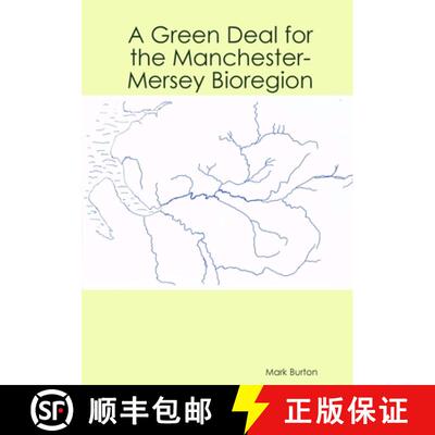 【3-4周达】A Green Deal for the Manchester-Mersey Bioregion [9781445783420]