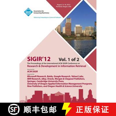 【3-4周达】Sigir 12 Proceedings of the International ACM Sigir Conference on Research and Development... [9781450320009]