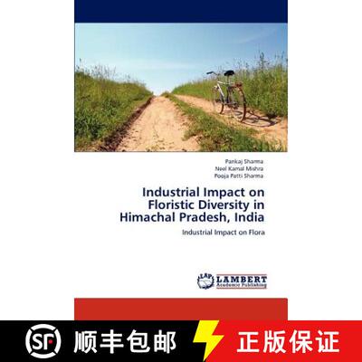 预订 Industrial Impact on Floristic Diversity in Himachal Pradesh, India [9783847319207]