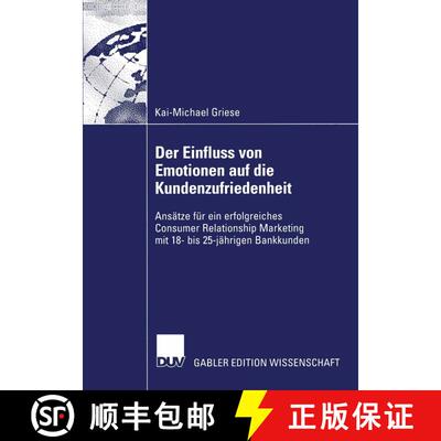 【3-4周达】Der Einfluss von Emotionen auf die Kundenzufriedenheit: Ansätze für ein erfolgreiches Co... [9783824477333]
