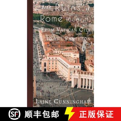 【3-4周达】More Ruins of Rome (Book II): From Vatican City to the Pantheon [9781946732415]