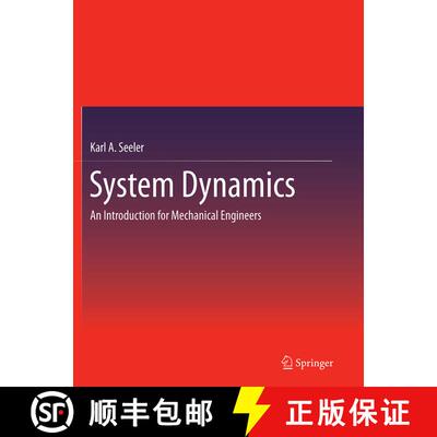 【3-4周达】System Dynamics: An Introduction for Mechanical Engineers (Softcover reprint of the origin... [9781493954629]