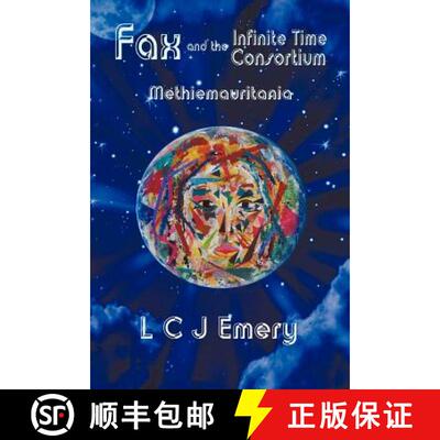 【3-4周达】Fax and the Infinite Time Consortium: Methiemauritania [9781612049069]