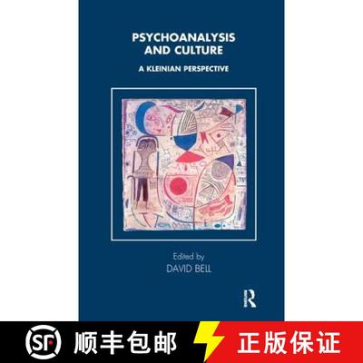 【3-4周达】Psychoanalysis and Culture: A Kleinian Perspective [9781855759749]