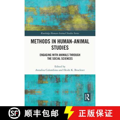【3-4周达】精装 Methods in Human-Animal Studies: Engaging with Animals Through the Social Sciences [9781138497511]
