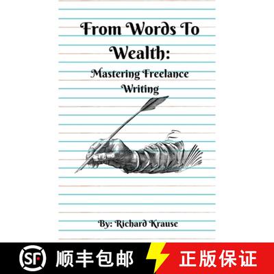 【3-4周达】From Words To Wealth: Mastering Freelance Writing [9798223724865]
