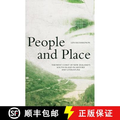 【3-4周达】People and Place: The West Coast of New Zealand's South Island in History and Literature [9781760463441]