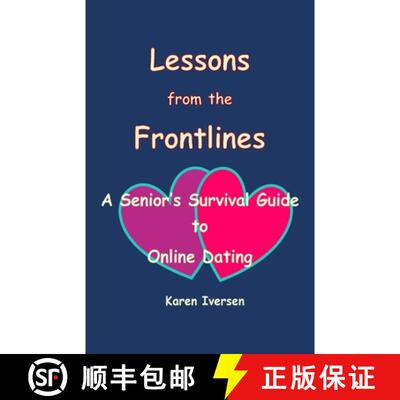 【3-4周达】Lessons from the Frontlines: A Senior's Survival Guide to Online Dating [9781458335869]