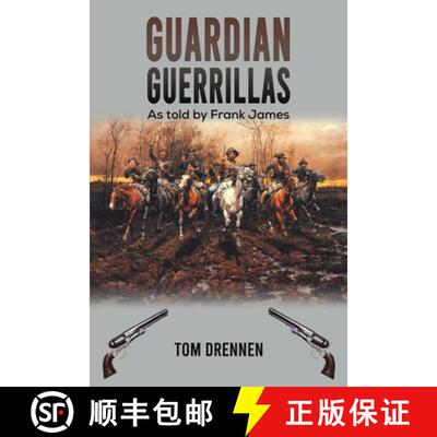 【3-4周达】Guardian Guerrillas: As told by Frank James [9798889100546]