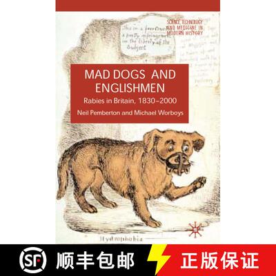 【3-4周达】精装 Mad Dogs and Englishmen: Rabies in Britain 1830-2000: Rabies in Britain, 1830-2000 [9780230542402]