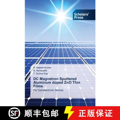 预订 DC Magnetron Sputtered Aluminum doped ZnO Thin Films [9786138947905]