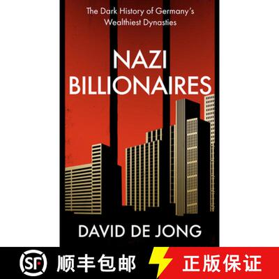 【3-4周达】Nazi Billionaires: The Dark History of Germany's Wealthiest Dynasties [9780008299774]