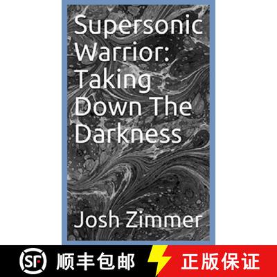 【3-4周达】精装 Supersonic Warrior: Taking Down The Darkness [9780578658445]