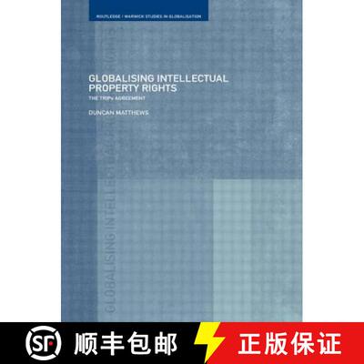 【3-4周达】Globalising Intellectual Property Rights : The TRIPS Agreement [9780415406581]