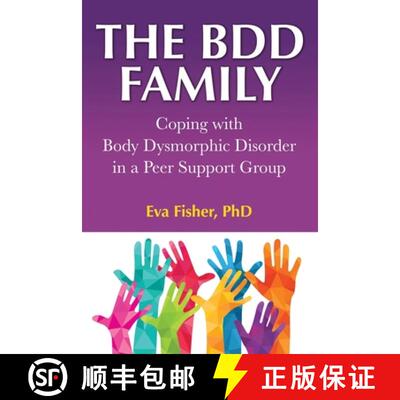 【3-4周达】The BDD Family: Coping with Body Dysmorphic Disorder in a Peer Support Group [9798218021542]