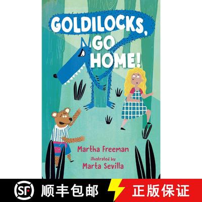 【3-4周达】Goldilocks, Go Home! [9780823445387]
