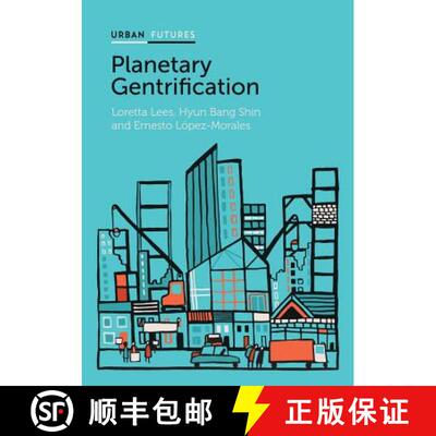 【3-4周达】Planetary Gentrification [Wiley社会学] [9780745671659]