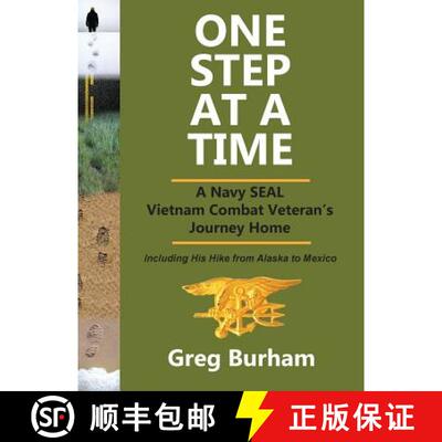 【3-4周达】精装 One Step at a Time: A Navy SEAL Vietnam Combat Veteran's Journey Home [9780990915348]