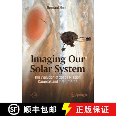 【3-4周达】Imaging Our Solar System: The Evolution of Space Mission Cameras and Instruments (1st ed. ... [9783030904982]