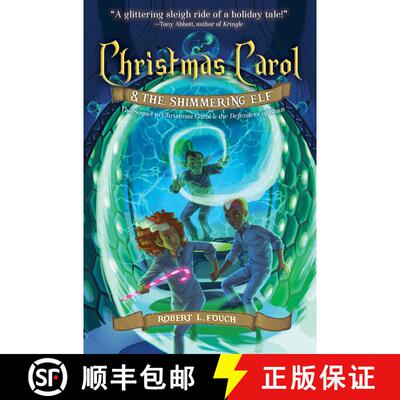 【3-4周达】Christmas Carol & the Shimmering Elf: Volume 2 [9781510750999]