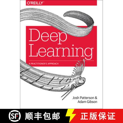 【3-4周达】Deep Learning: A Practitioner's Approach [9781491914250]