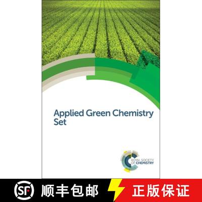【3-4周达】Applied Green Chemistry Set: Rsc [9781782621003]