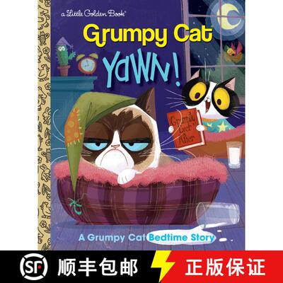 【3-4周达】Yawn! A Grumpy Cat Bedtime Story (Grumpy Cat) [9781524720551]