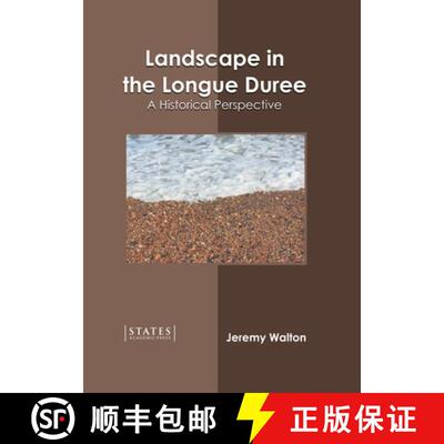【3-4周达】精装 Landscape in the Longue Duree: A Historical Perspective: A Historical Perspective [9781639893188]
