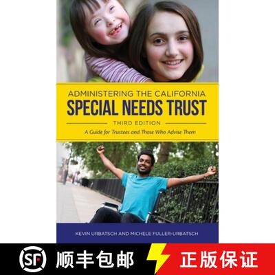 【3-4周达】Administering the California Special Needs Trust: A Guide for Trustees and Those Who Advis... [9780578620718]