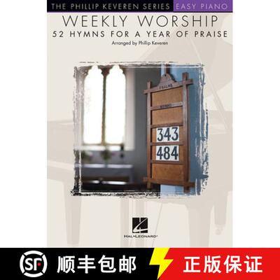 【3-4周达】Weekly Worship - 52 Hymns for a Year of Praise: Nfmc 2020-2024 Selection Arr. Phillip Keve... [9781495019210]