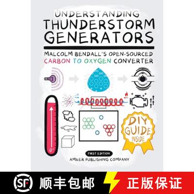 【3-4周达】Understanding Thunderstorm Generators: Malcolm Bendall's Open-Sourced Carbon to Oxygen Con... [9798218552503]
