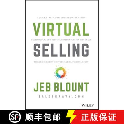 【3-4周达】Virtual Selling: A Quick-Start Guide To Leveraging Video Based Technology To Engage Remote... [9781119742715]