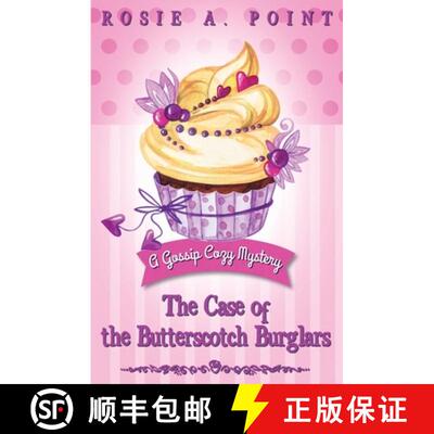 【3-4周达】The Case of the Butterscotch Burglars: A Cozy Mystery Adventure [9781998962419]