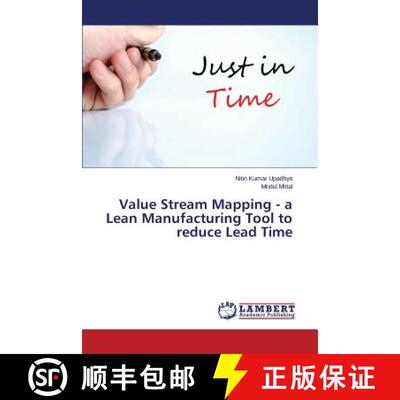 【3-4周达】Value Stream Mapping - a Lean Manufacturing Tool to reduce Lead Time (Aufl.) [9783659806025]