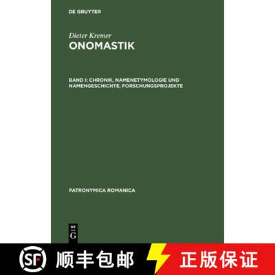 预订 Onomastik, Band I, Chronik, Namenetymologie und Namengeschichte, Forschungsprojekte [9783484555143]