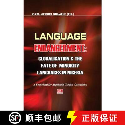【3-4周达】Language Endangerment. Globalisation and the Fate of Minority Languages in Nigeria [9789785412727]
