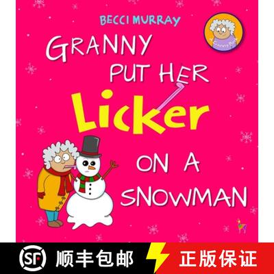 【3-4周达】Granny Put Her Licker on a Snowman [9781913944377]