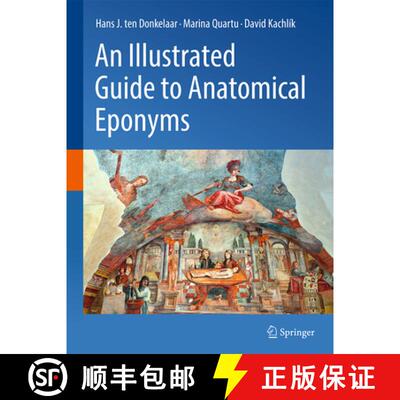 【3-4周达】精装 An Illustrated Guide to Anatomical Eponyms [9783031916632]