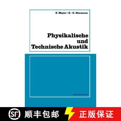 【3-4周达】Physikalische und Technische Akustik : Eine Einführung mit zahlreichen Versuchsbeschreibu... [9783528282554]