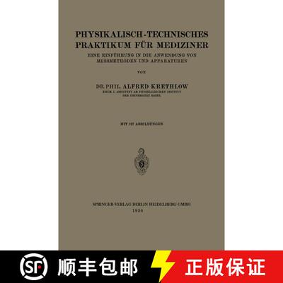 【3-4周达】Physikalisch-technisches Praktikum für Mediziner : Eine Einführung in die Anwendung von ... [9783662268582]