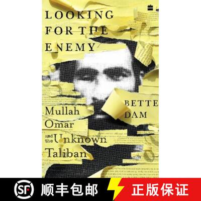 【3-4周达】Looking for the Enemy: Mullah Omar and the Unknown Taliban [9789354892790]