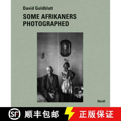 【3-4周达】精装 David Goldblatt: Some Afrikaners Photographed [9783958295513]