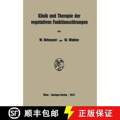 【3-4周达】Klinik Und Therapie Der Vegetativen Funktionsstoerungen [9783709177754]