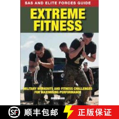 【3-4周达】Extreme Fitness: Military Workouts and Fitness Challenges for Maximising Performance [9781782741060]