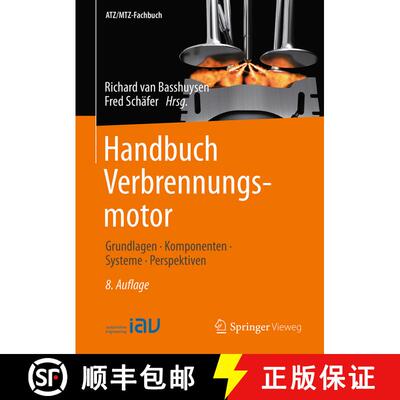 【3-4周达】Handbuch Verbrennungsmotor: Grundlagen, Komponenten, Systeme, Perspektiven (8., überarb. ... [9783658109011]