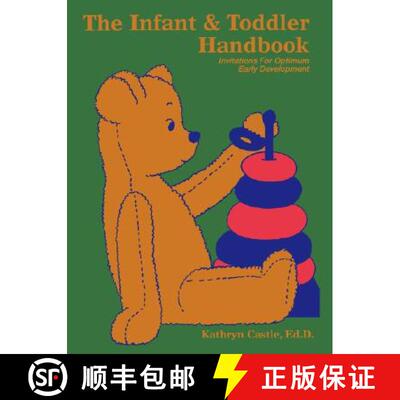 【3-4周达】The Infant & Toddler Handbook: Invitations for Optimum Early Development [9780893340384]