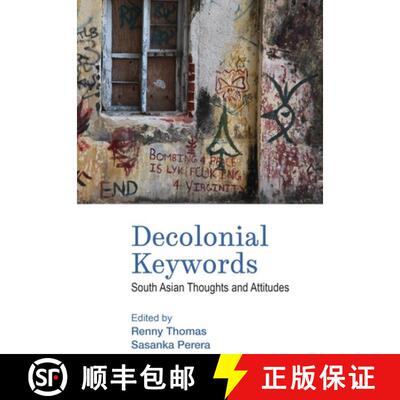 【3-4周达】精装 Decolonial Keywords – South Asian Thoughts and Attitudes [9788197938306]